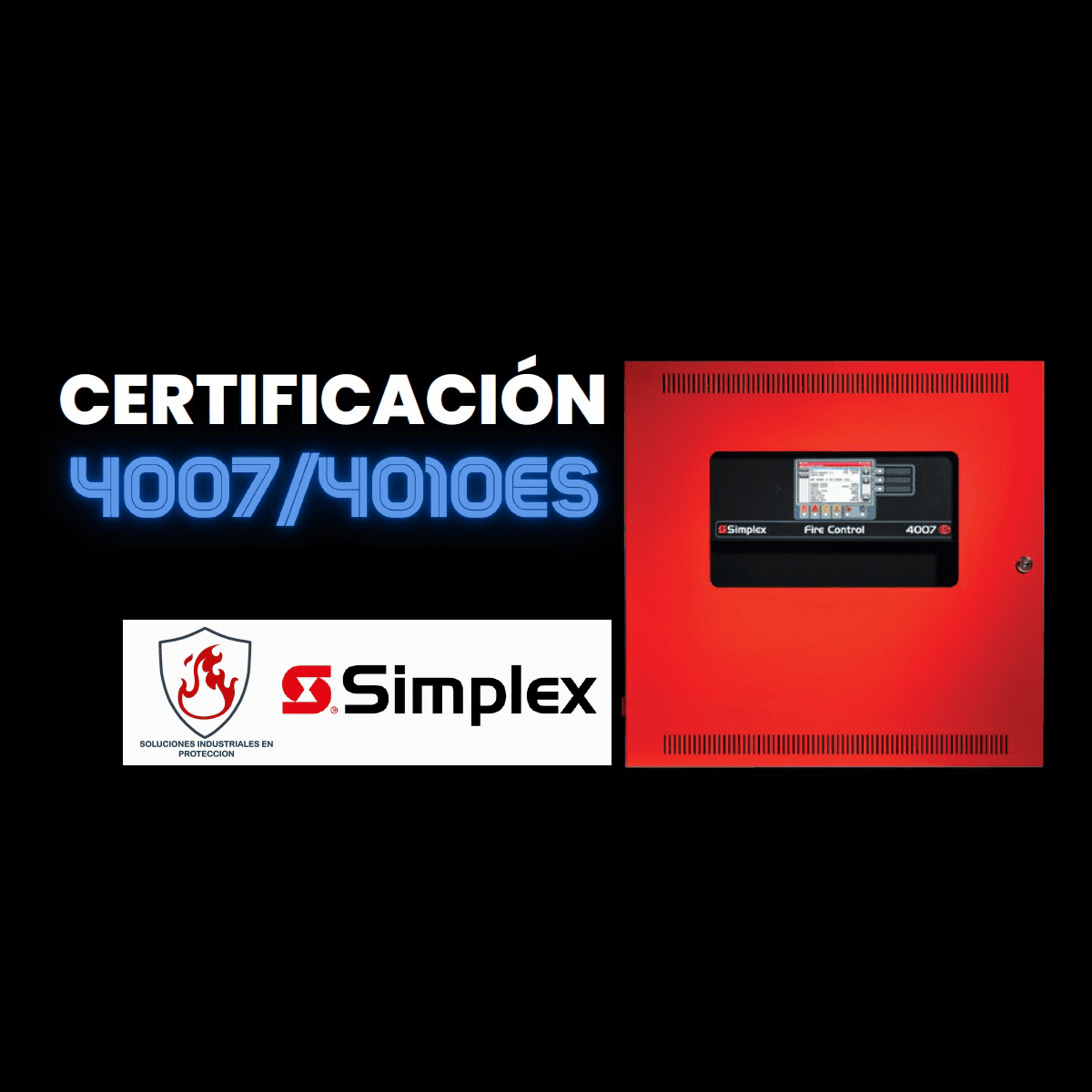 CERTIFICACIÓN DE PROGRAMACIÓN TABLERO SIMPLEX 4007ES/4010ES Marzo 11-14 ...